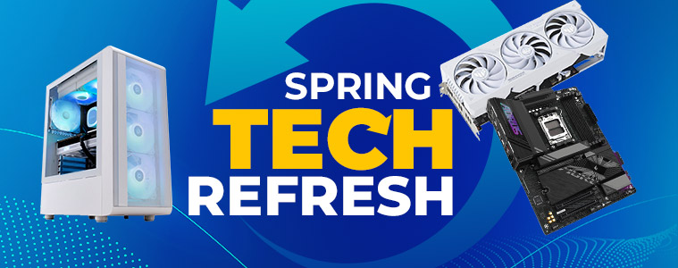 Spring Tech Refresh | Newegg.com